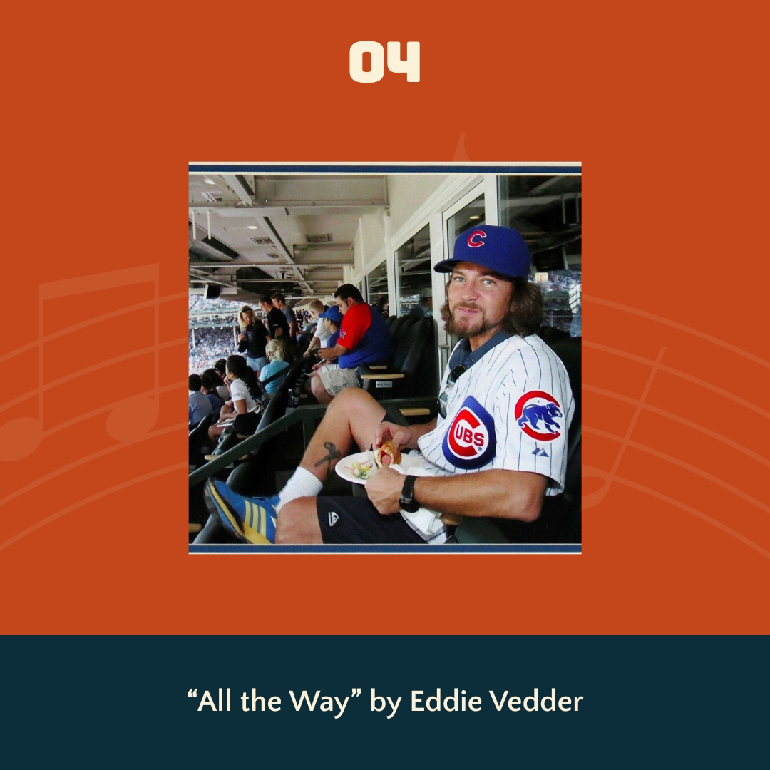 04 - "All the Way" by Eddie Vedder - Baseball DJ