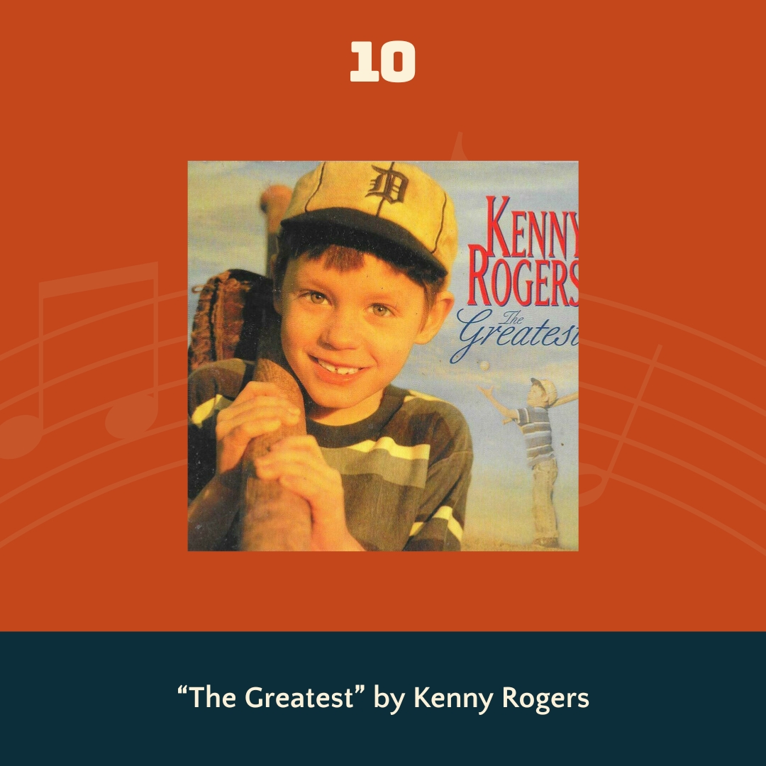 10 - "The Greatest" by Kenny Rogers - Baseball DJ